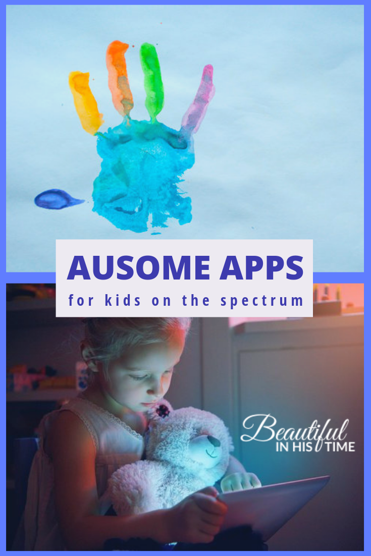 3 #Ausome Apps for Children with Autism - Beautiful in His Time