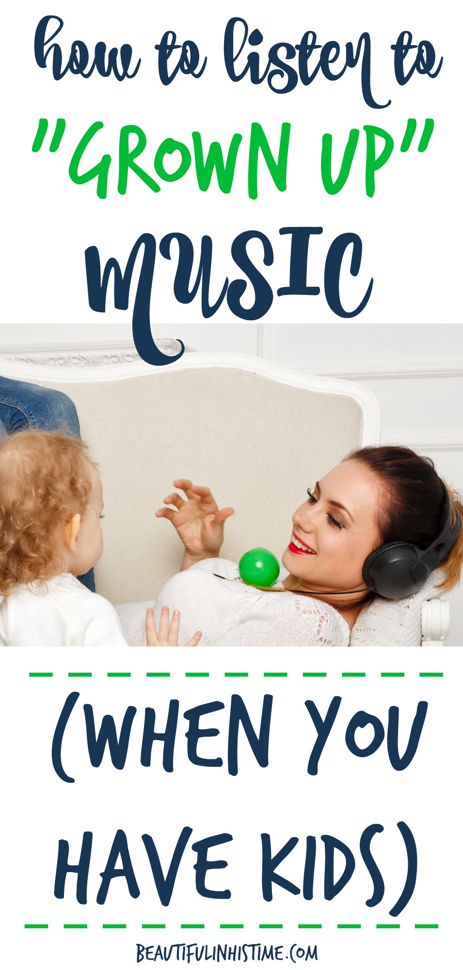 How to listen to grown up music (even when you have kids) - Beautiful ...
