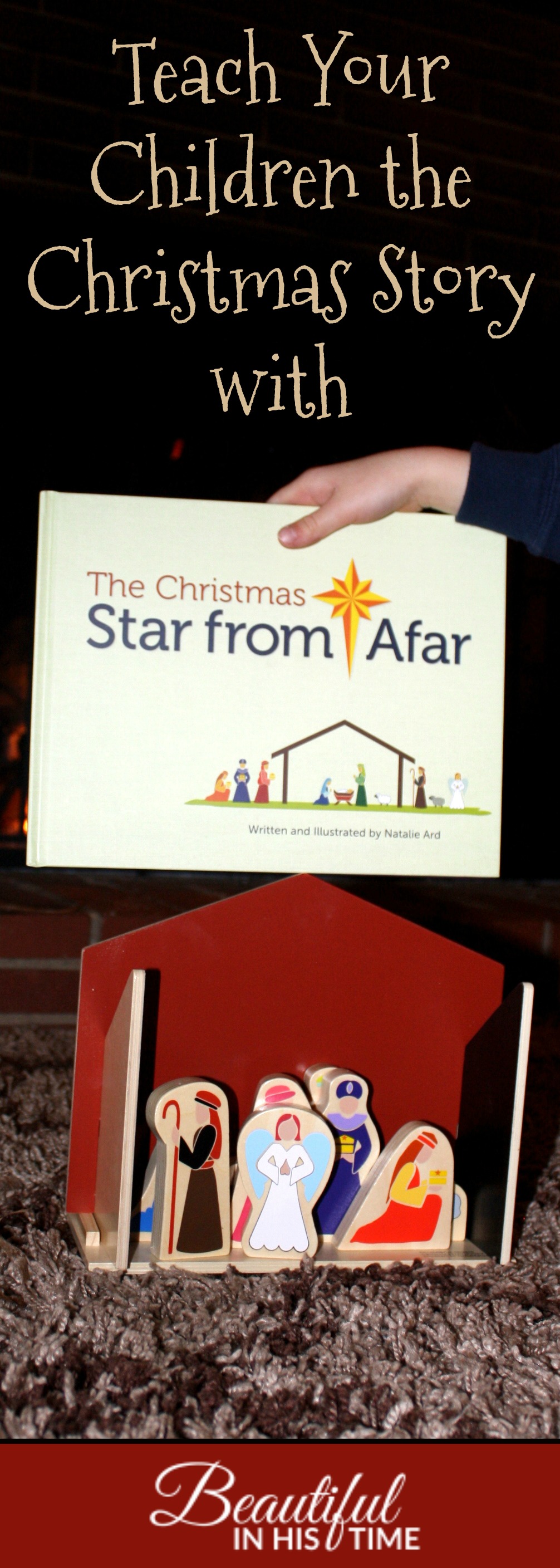 Teach Your Children the Christmas Story with Star From Afar - Beautiful ...